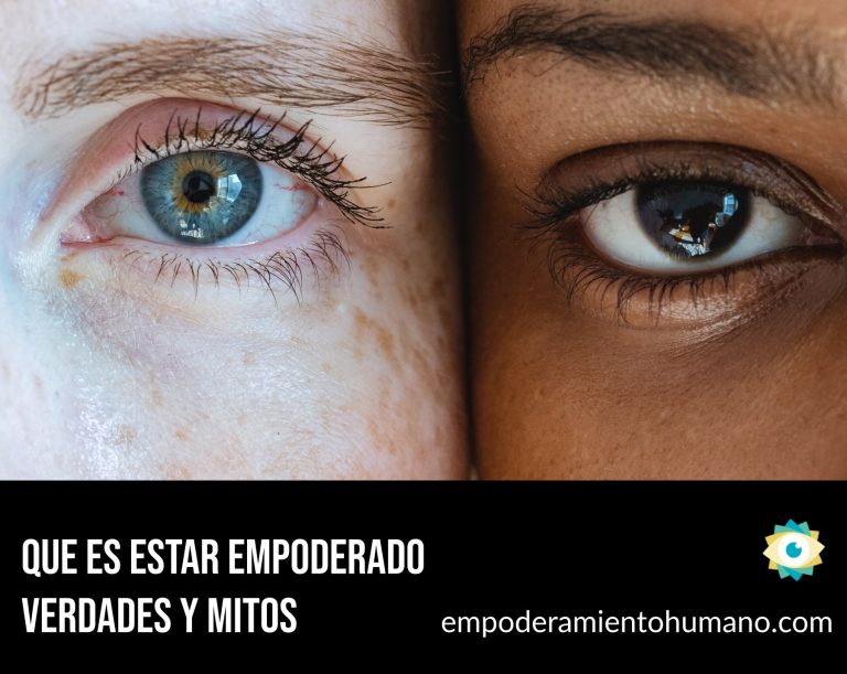 qué es estar empoderado - verdades y mitos del empoderamiento